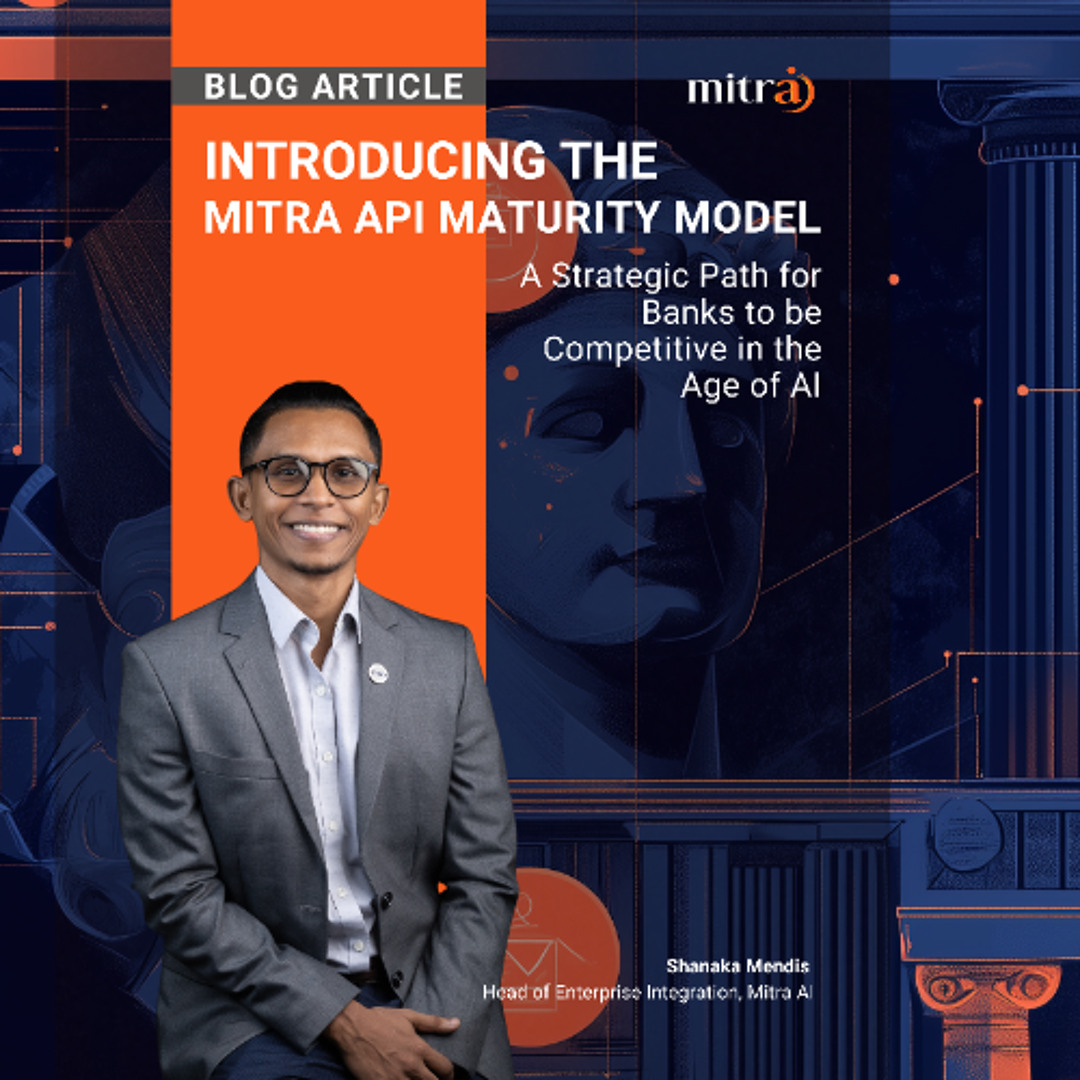Stream Introducing the Mitra API Maturity Model: A Strategic Path for Banks to be Competitive in ...