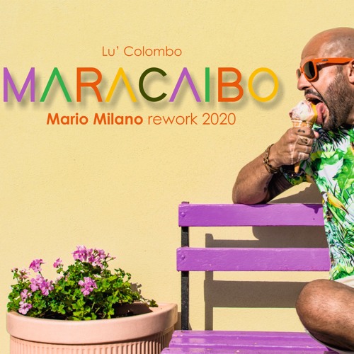 Stream Lu Colombo - Maracaibo (Mario Milano Rework 2020) [FREE DOWNLOAD ...