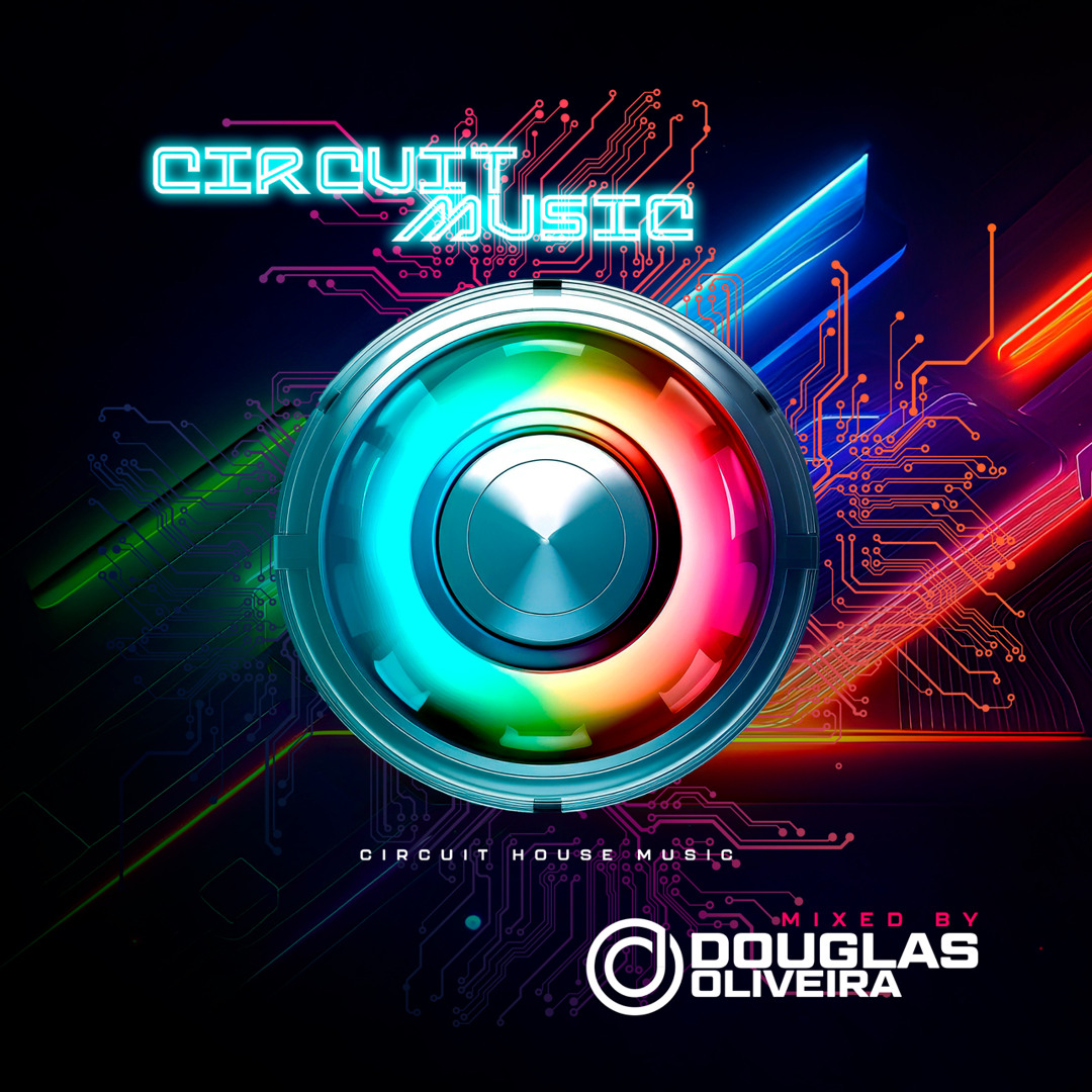 Stream Circuit Music - DJ Douglas Oliveira by Douglas Oliveira | Listen ...