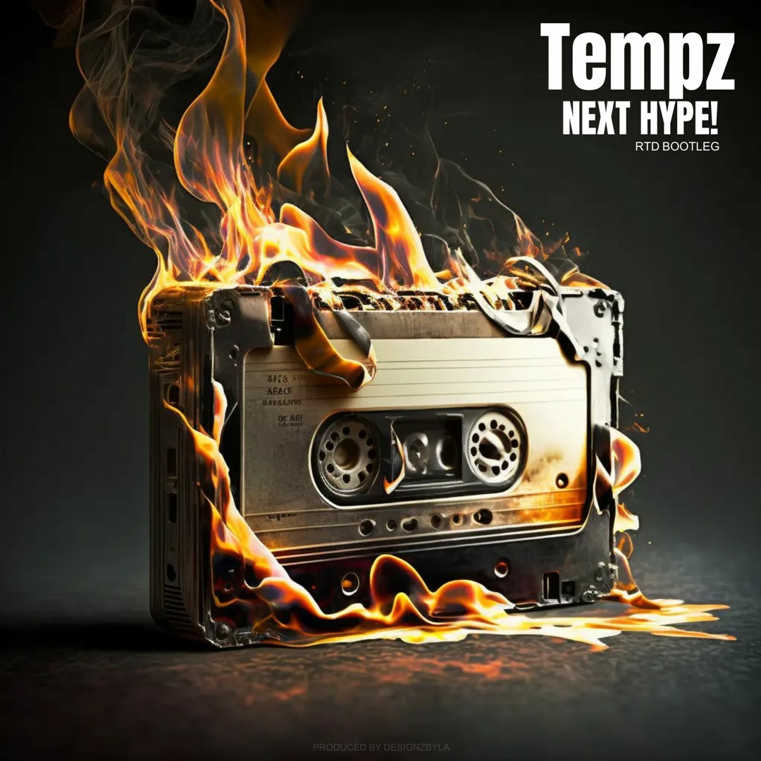 Stream Tempz - Next Hype ( RTD DNB Bootleg) by Official RTD | Listen ...