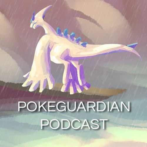 Stream PokeGuardian Podcast 15 Fusion Arts Many 25th Anniversary 