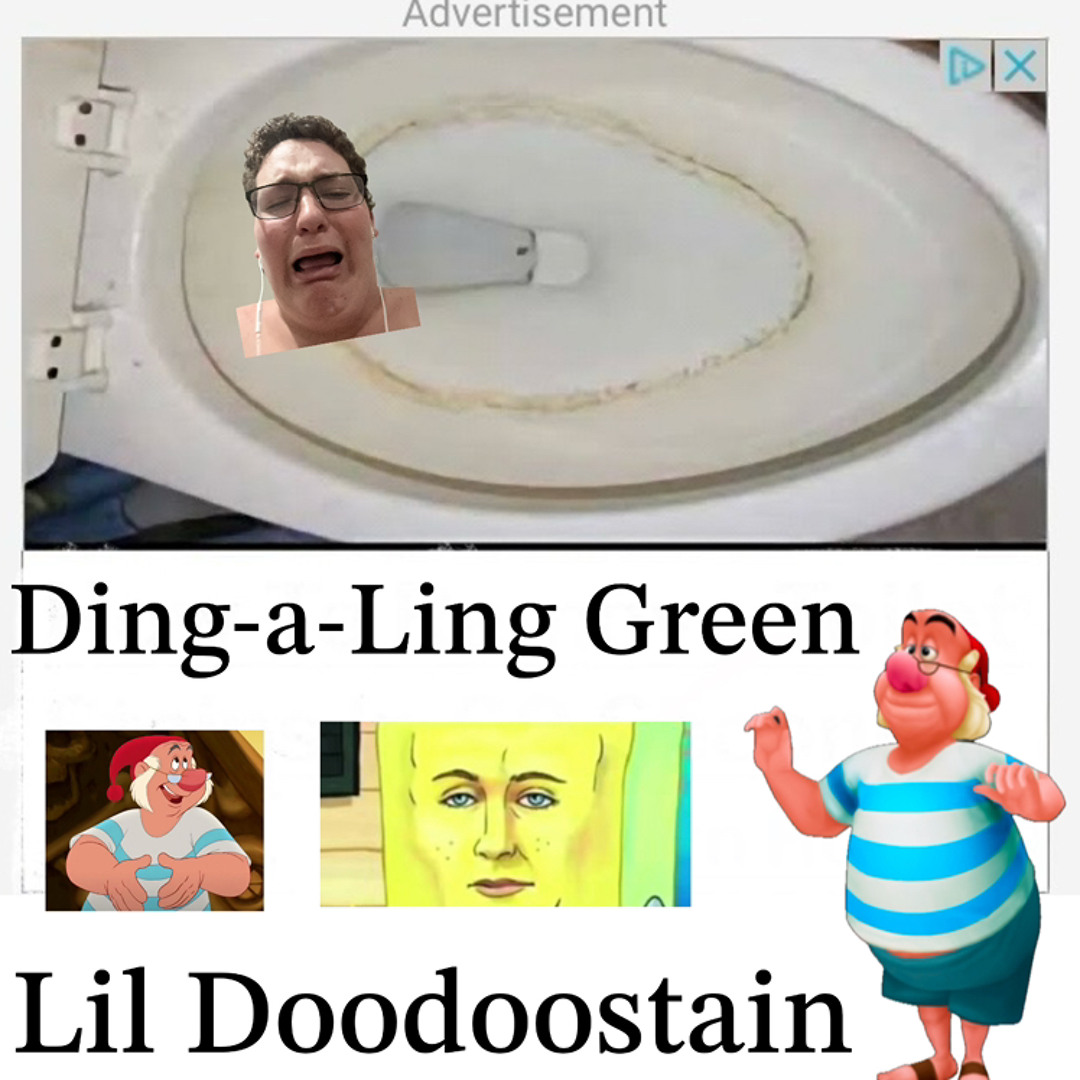 Stream Ding-a-ling Green by Lil Doodoostain | Listen online for free on ...