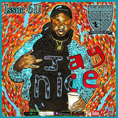 Stream The Abyss Podcast - Issue 61: JAY NiCE by The Abyss Podcast ...