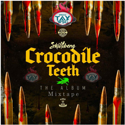 Stream Skillibeng - The Crocodile Teeth LP Album Mixtape 2021 (Dj Tay ...