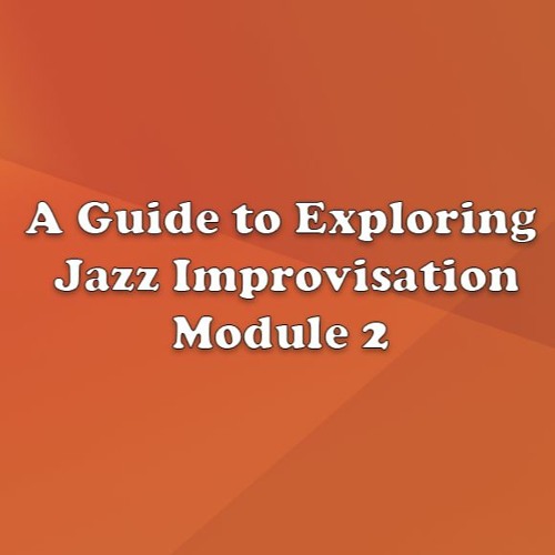 Stream OER@PVCC | Listen to A Guide to Exploring Jazz Improvisation ...