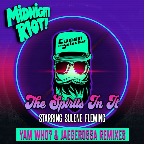 Stream Midnight Riot Records | Listen to Conan The Selector feat Sulene ... Stream Midnight Riot Records | Listen to Conan The Selector feat Sulene ...