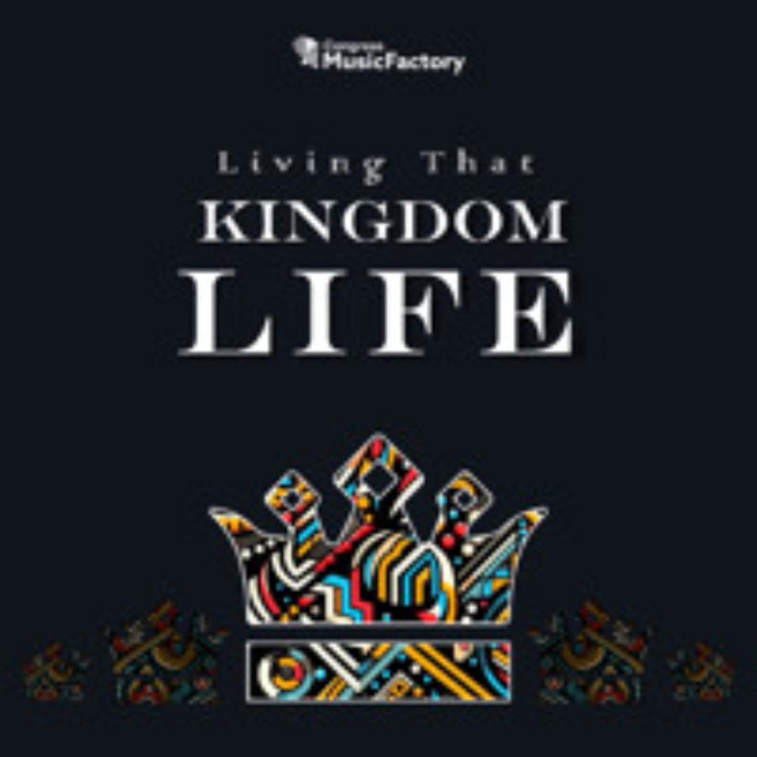 Stream Living That Kingdom Life by Congress MusicFactory | Listen ...