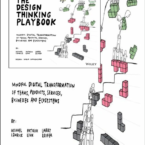 Stream [READ] BOOK The Design Thinking Playbook: Mindful Digital ...