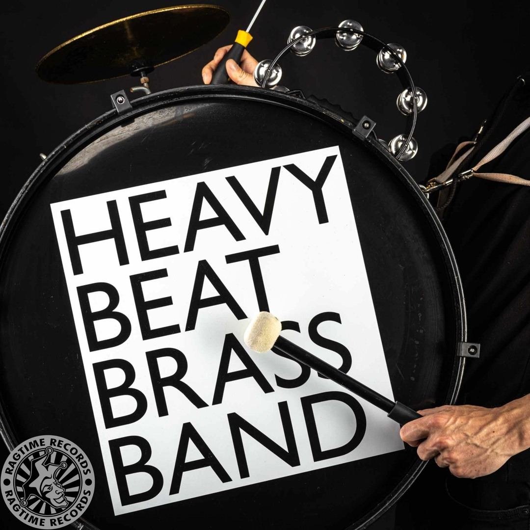 Stream Heavy Beat Brass Band - #HBBB by Ragtime Records | Listen online ...