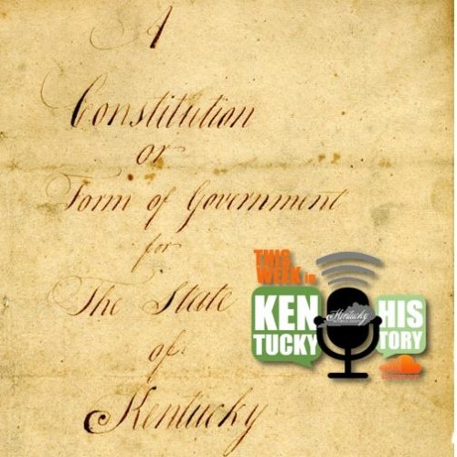 Stream KHS 2020 - 06 - 01 - First Kentucky Constitution Adopted (with ...