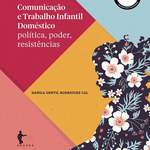 Stream Ebook Comunica??o e trabalho infantil dom?stico: pol?tica, poder, resist?ncias ...