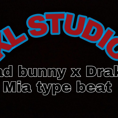 Stream bad bunny x Drake Mia type beat.mp3 by KL STUDIO (money talks ... Stream bad bunny x Drake Mia type beat.mp3 by KL STUDIO (money talks ...