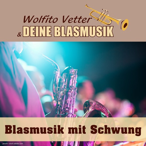 Stream Blasmusik mit Schwung by Wolfito Vetter und Deine Blasmusik | Listen online for free on ...