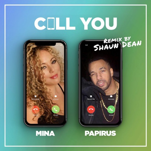 Stream Papirus & Mina (Platnum) - Call You (Shaun Dean Remix) by ...