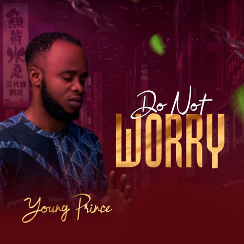 Stream Do not worry by Young Prince | Listen online for free on SoundCloud