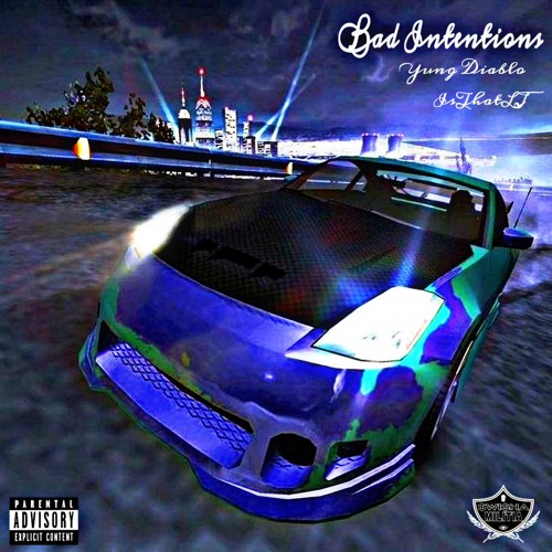 Stream Bad Intentions by Yung Diablo Archive | Listen online for free ...