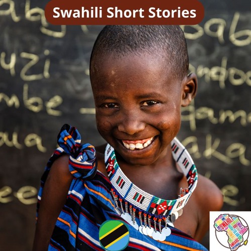 Stream LanguAfrica Institute | Listen to Swahili Short Stories playlist ...