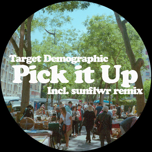 Stream Pick it Up by Target Demographic | Listen online for free on ...
