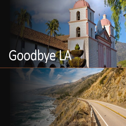 Stream Goodbye LA by Dave Baker | Listen online for free on SoundCloud