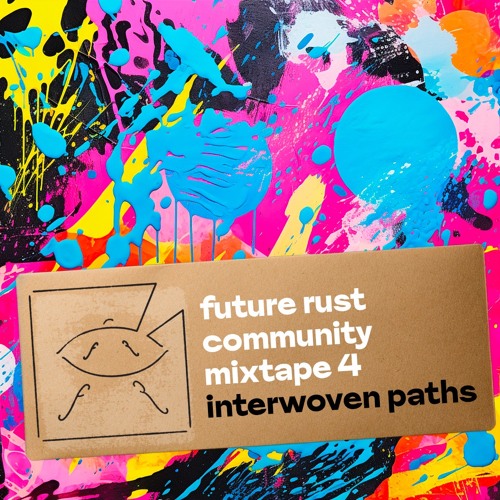 Stream Future Rust | Listen to Interwoven Paths — Future Rust Community ...