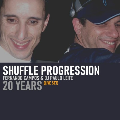 Stream Shuffle Progression - 20 Years (live set) by DJ Paulo Leite ...