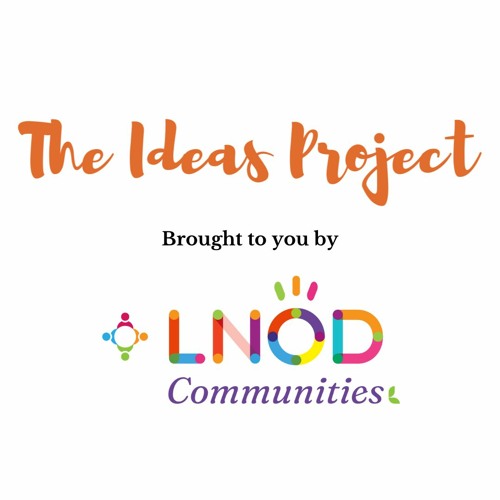 Stream episode The Ideas Project EP 2 Learning Trends by LNOD ...