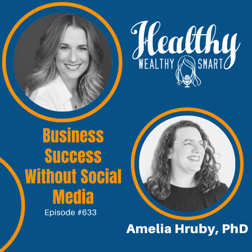 Stream Dr. Amelia Hruby, PhD: Business Success Without Social Media by ...
