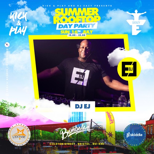 Stream DJ EJ - Kick & Play Summer Rooftop Promo Mix (16-07-23) by DJ EJ ...