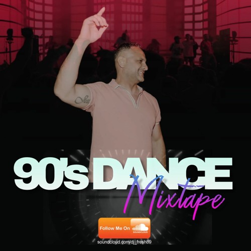 Stream Dj Fresh 90s Dance Mixtape by dj_fresh89 | Listen online for ...