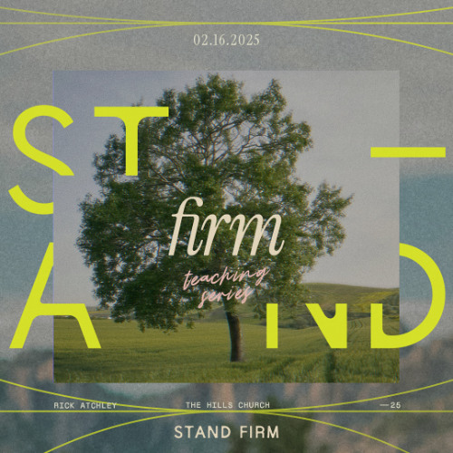 Stream By Being A Model Church | Series: Stand Firm | Rick Atchley by ...
