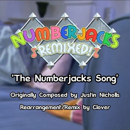 Stream The Numberjacks Song | Numberjacks - Remixed! by 💚 𝑪𝒍𝒐𝒗𝒆𝒓 💚 ...