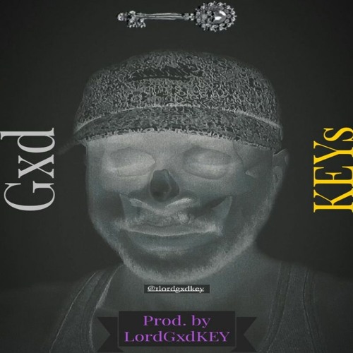 Stream GXD KEYs by LordGxdKEY | Listen online for free on SoundCloud