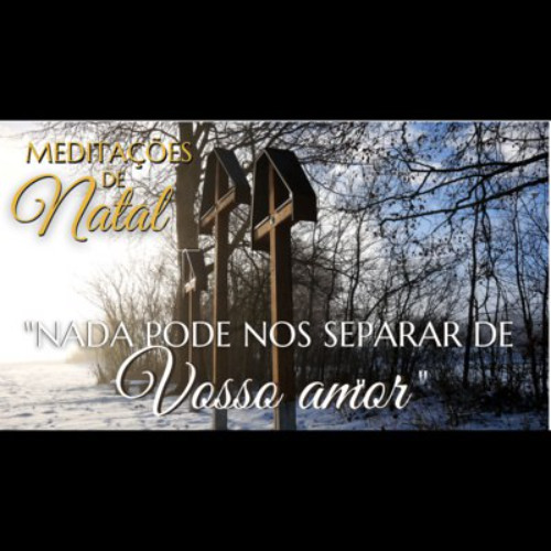 Stream 30 de dezembro de 2025 - Nada pode nos separar de Vosso amor by ...