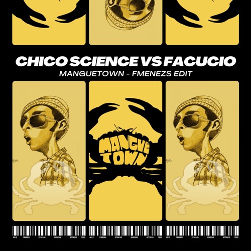 Stream Chico Science Vs Facucio - Manguetown (FMENEZS Edit) FREE ...