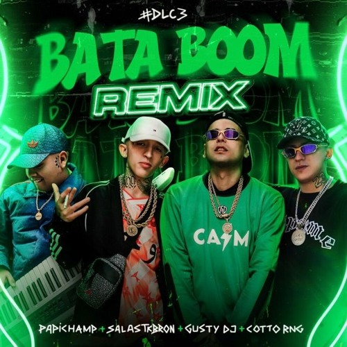 Stream Papichamp, Salastkbron, Gusty DJ, Cotto Rng - Bata Boom Remix by ...
