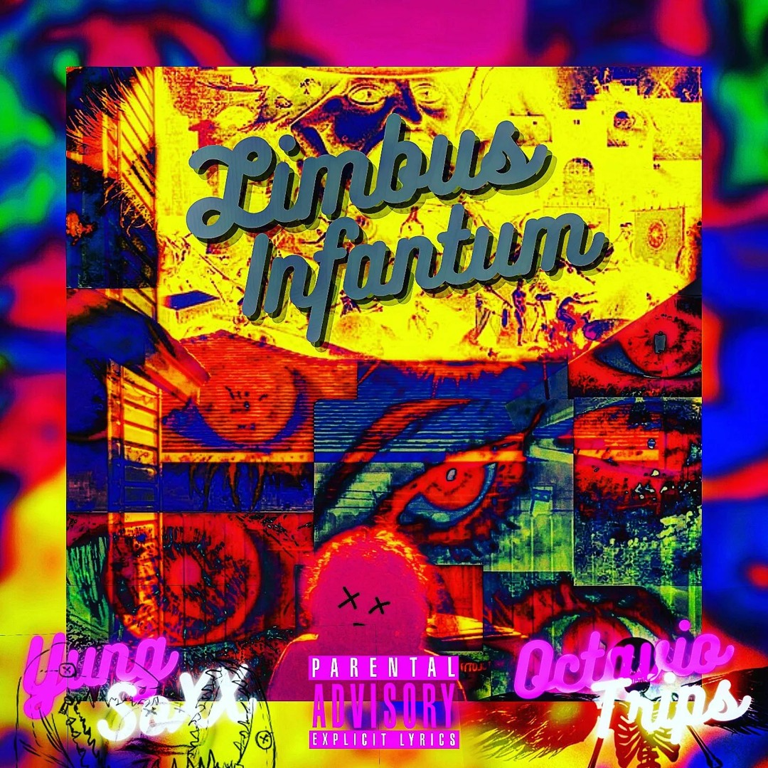 Stream Limbus Infantum (Feat. Octavio Trips) by Yung SoXX | Listen ...