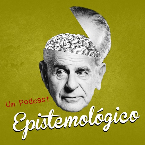Stream episode Un Podcast Epistemológico by Humberto Caldera podcast ...