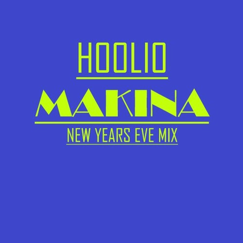Stream Hoolio - Makina Mix by Hoolio | Listen online for free on SoundCloud