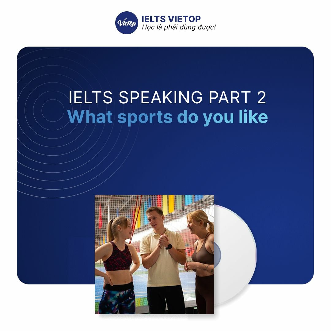 Stream IELTS Speaking part 2: What sports do you like? - 1 by IELTS ...