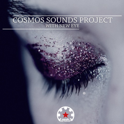 Stream Cosmos Sounds Project - With New Eyes (Original Mix) by COSMOS ...