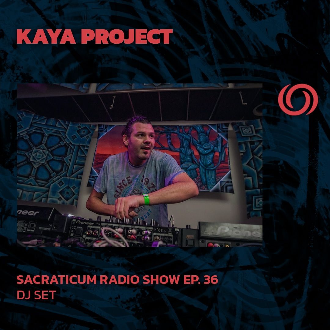 Stream KAYA PROJECT | Sacraticum Radio Show Ep. 36 | 20/12/2024 by ...
