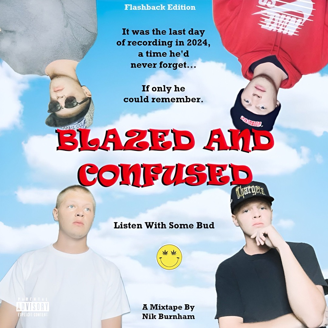 Stream Nik Burnham | Listen to Blazed and Confused playlist online for ...