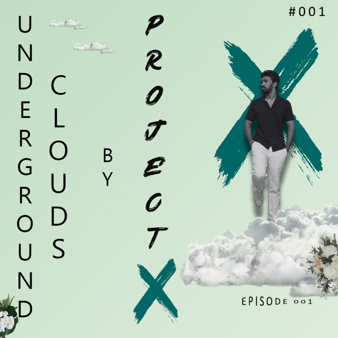 Stream Underground Clouds by PROJECT X #001 by PROJECT X | Listen ...