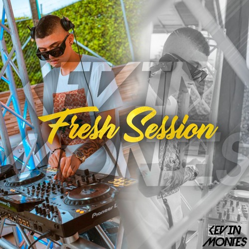 Stream FRESH BY KEVIN MONTES - LIVE SET PRIVATE PARTY by KEVIN MONTES ...
