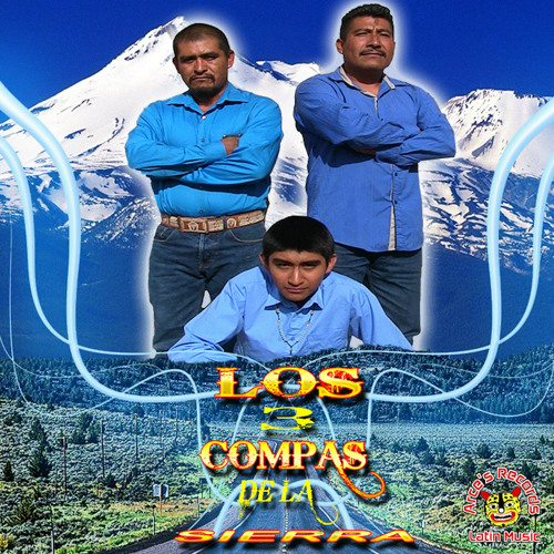 Stream Chilena Compas by Los 3 Compas De La Sierra | Listen online for ...