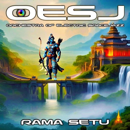 Stream RAMA SETU by OESJ | Listen online for free on SoundCloud