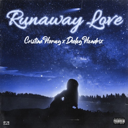 Stream Cristina Harvey x Dooley Hendrix - Runaway Love by Cristina ...