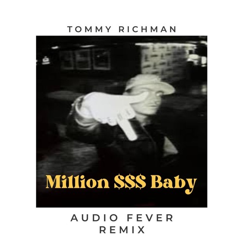 Stream MILLION $$$ BABY REMIX by Audio Fever | Keep it Hot Records ...