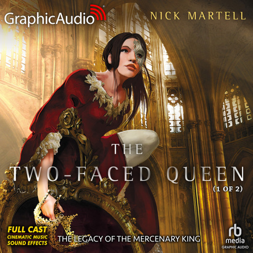 Stream The Legacy of the Mercenary King 2: The Two-Faced Queen 1 of 2 from GraphicAudio | Listen ...