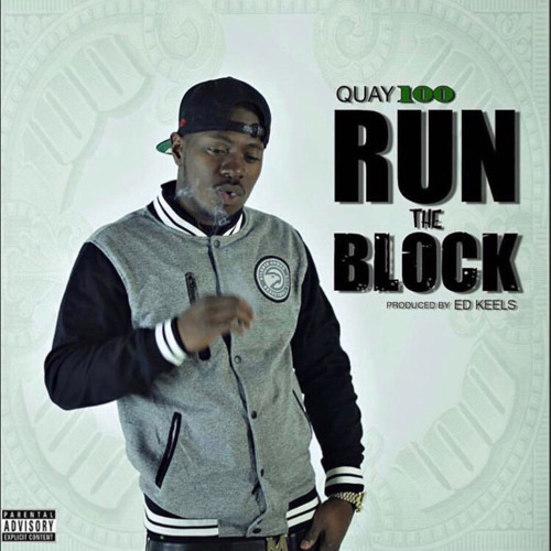 Stream Quay100 - Run The Block by QUAY100 | Listen online for free on ...